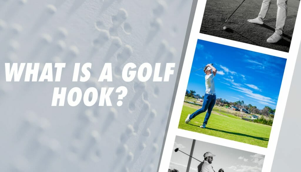 What is a Golf Hook? • Honest Golfers